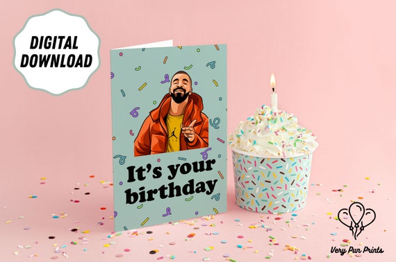 DIGITAL DOWNLOAD: Drake Birthday Card Octobers Very Own | Etsy