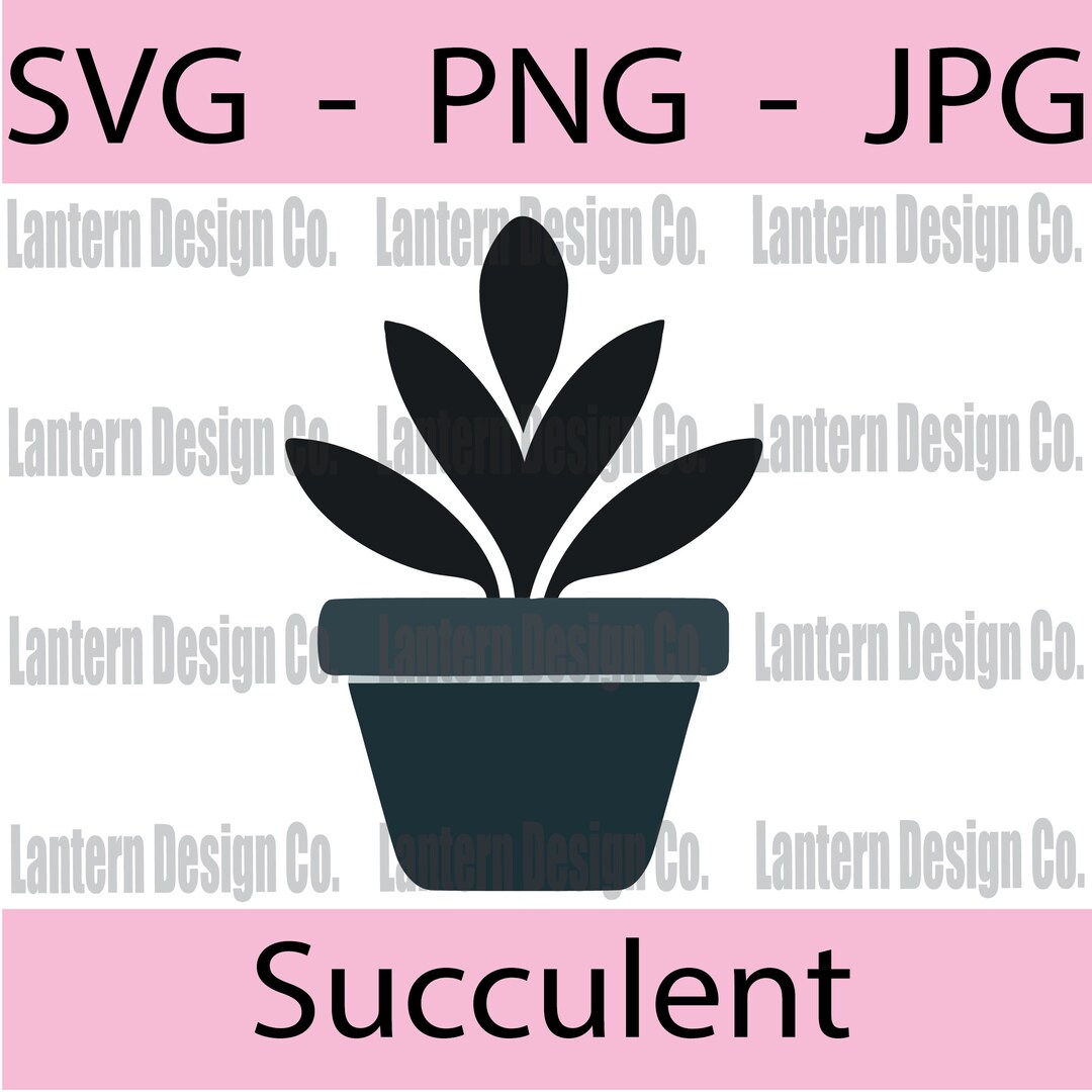 Succulent SVG, Succulent Cricut File, Succulent Svg, Cactus Svg, Cut ...
