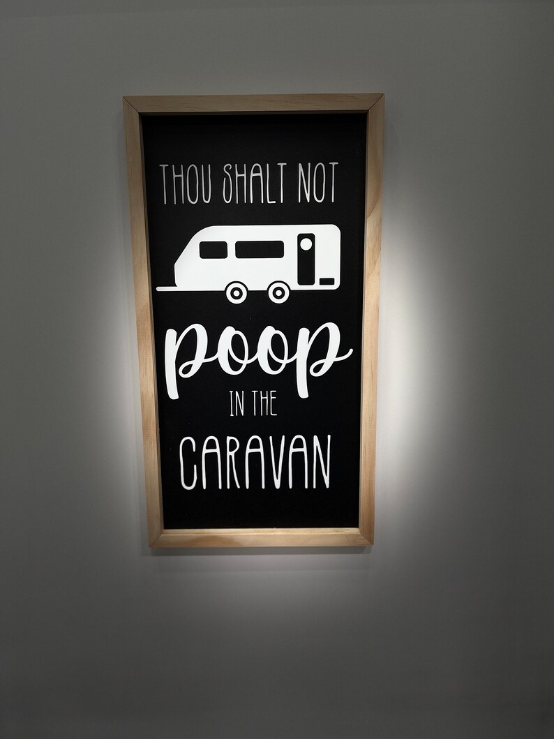 Home Decor Signs - Caravan Decor - Though Shalt Not Poop in the Caravan ...