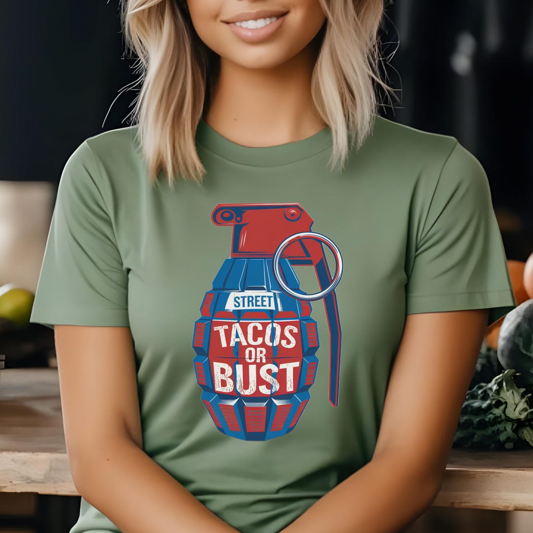 Taco Grenade Shirt, Street Tacos or Bust, Tactical Foodie Tee, Funny ...