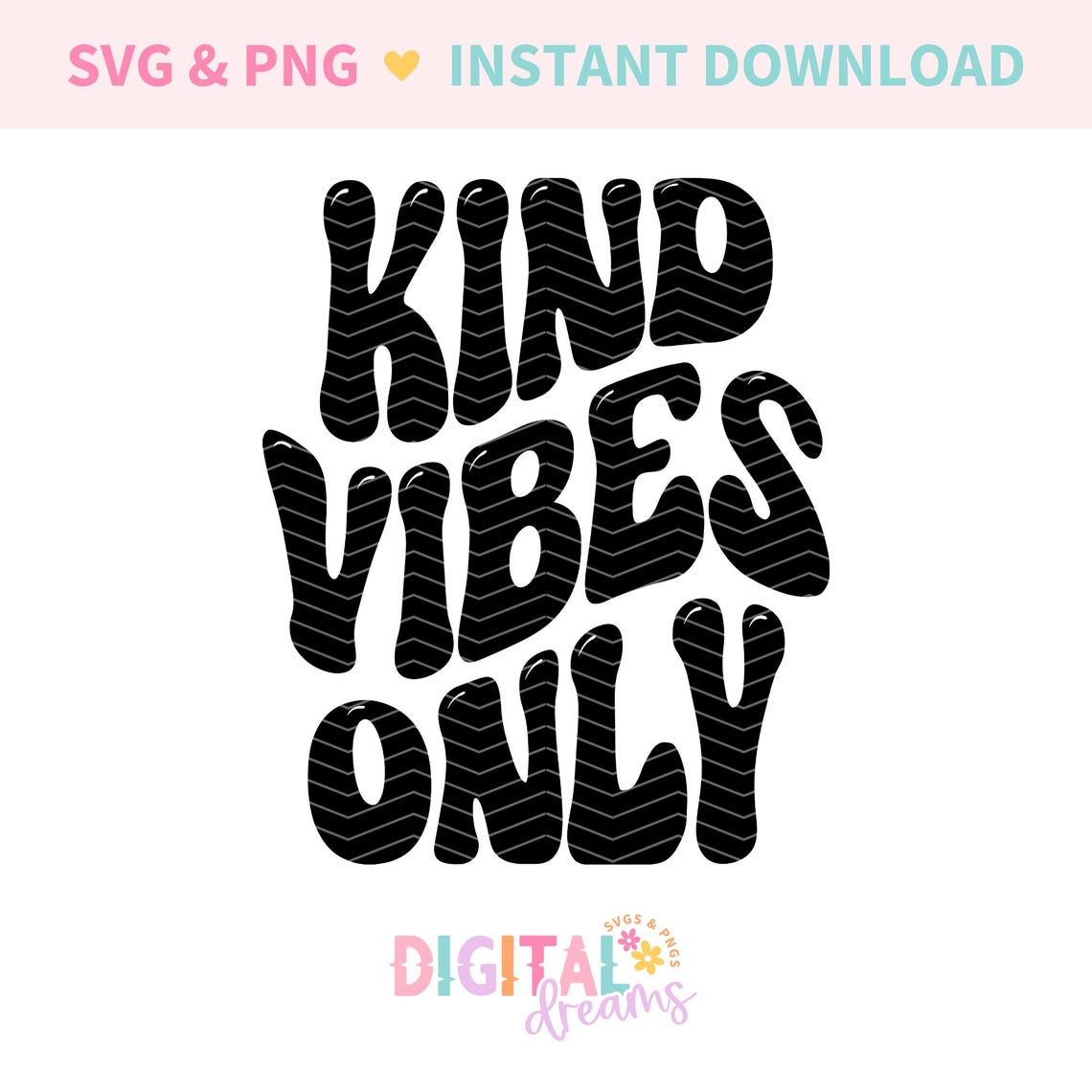 Kind Vibes Only SVG, Positive Vibes Svg, Be Kind Svg, Kind Vibes, Wavy ...
