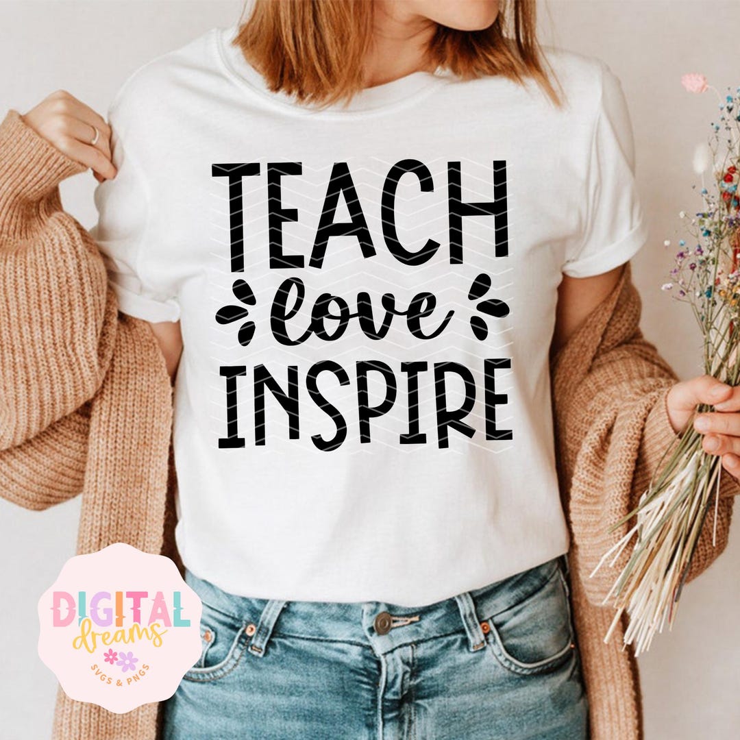 Teach Love Inspire SVG, Teacher SVG PNG, Retro Teacher Shirt Design ...