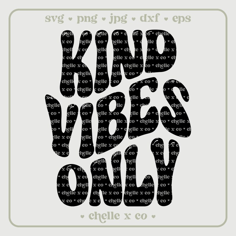 Kind Vibes Only SVG Positive Vibes Svg Be Kind Svg Kind - Etsy