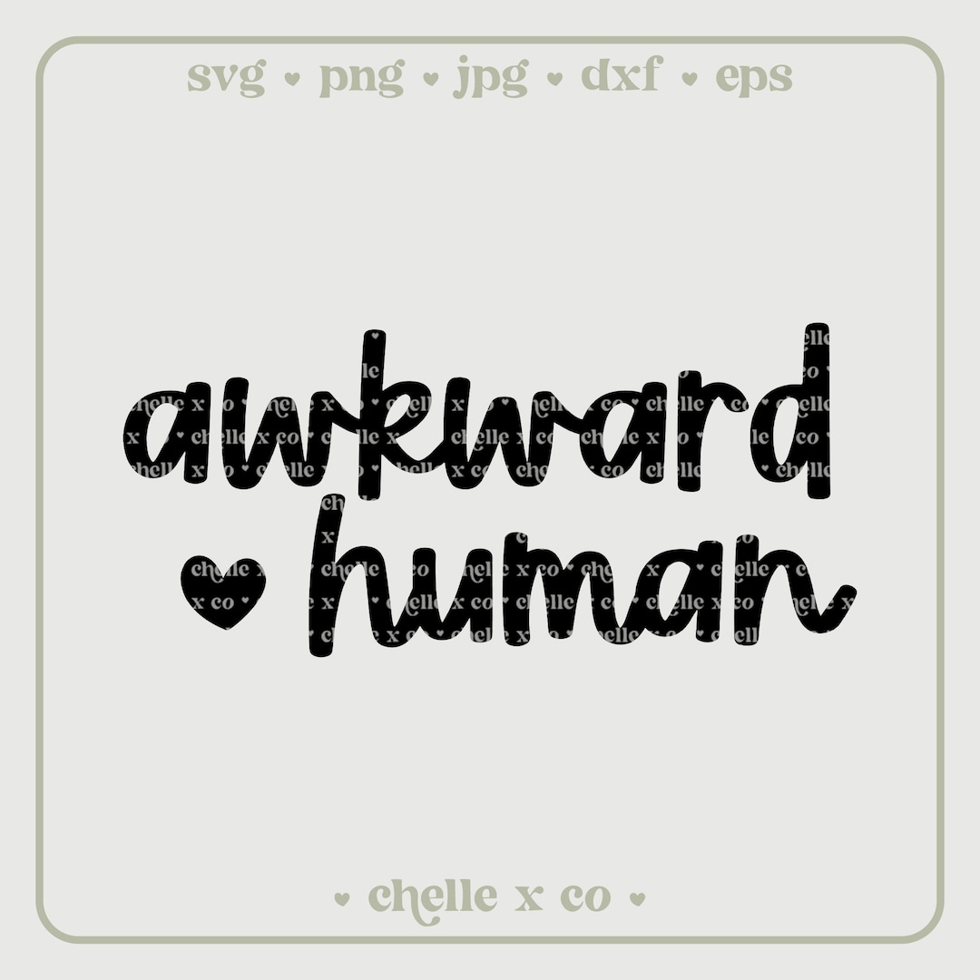 Awkward Human SVG, Anti Social Svg, Introvert Svg, Antisocial Svg ...