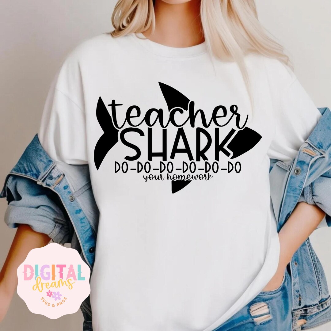 Teacher Shark SVG PNG, Do Your Homework Svg, Back to School Svg ...