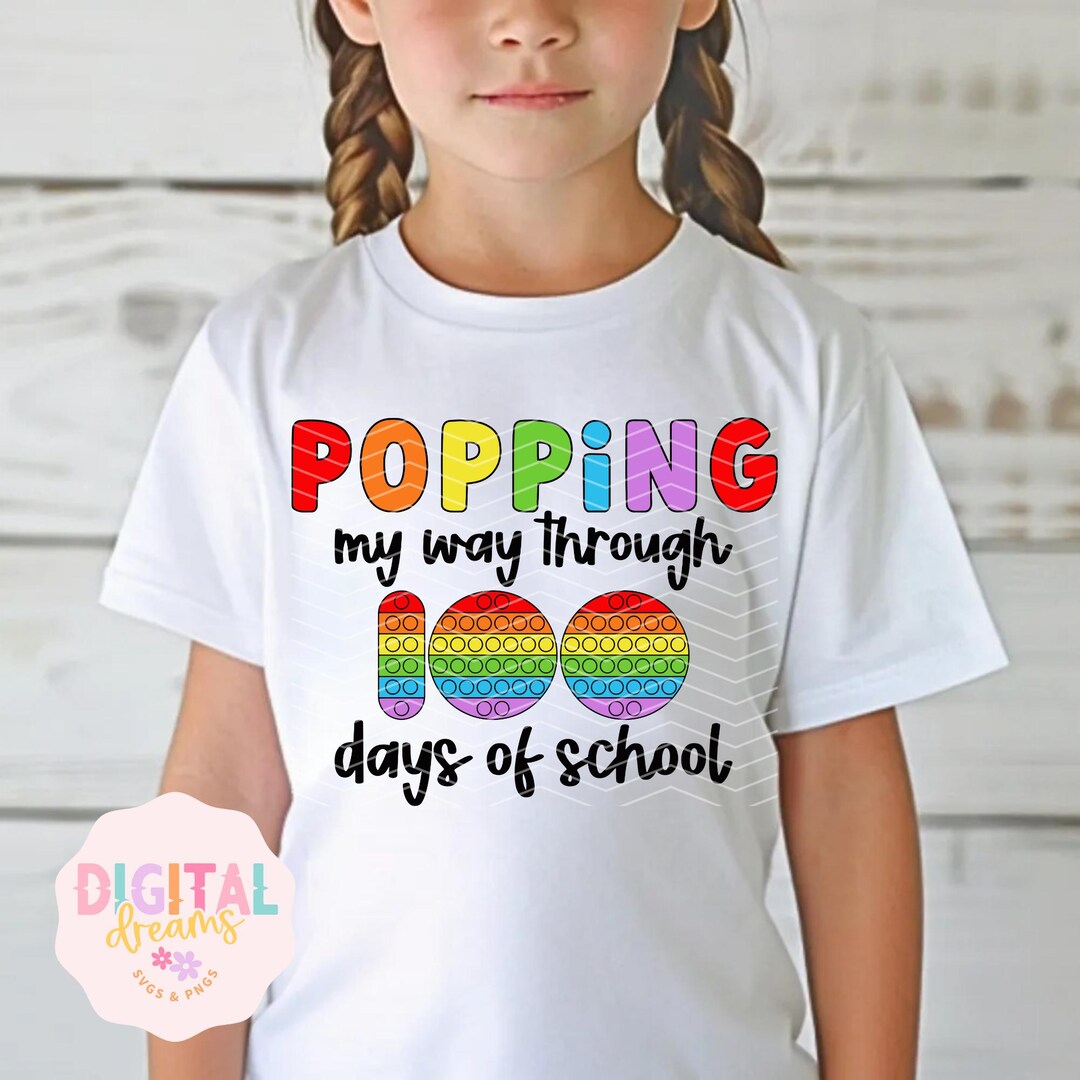 Popping My Way Through 100 Days of School SVG, 100th Day of School Svg ...