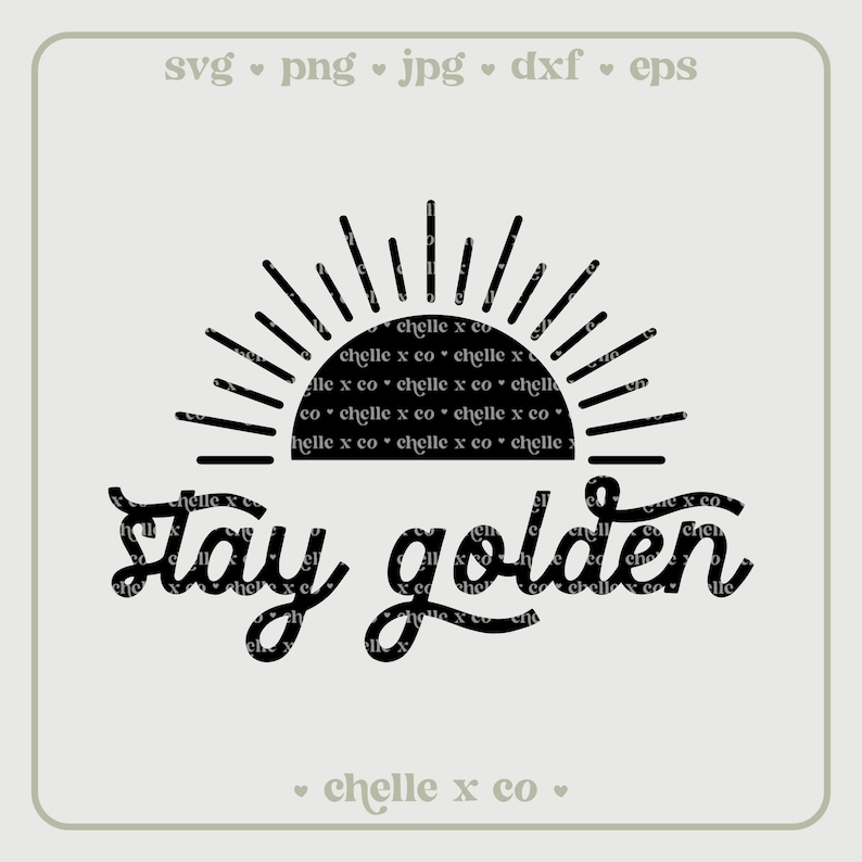 Stay Golden Svg, Motivational Svg, Inspirational Svg, Inspiring Quote ...