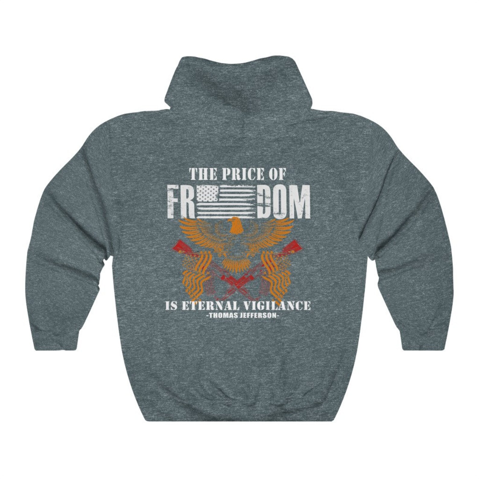 The Price of Freedom Hoodie, Back Design Freedom Hoodie, Patriotic ...
