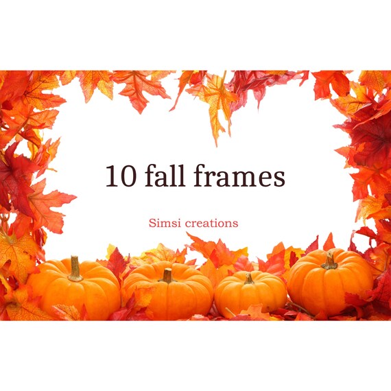 10 Floral Autumn Frames Autumn Celebration Fall Leaves - Etsy