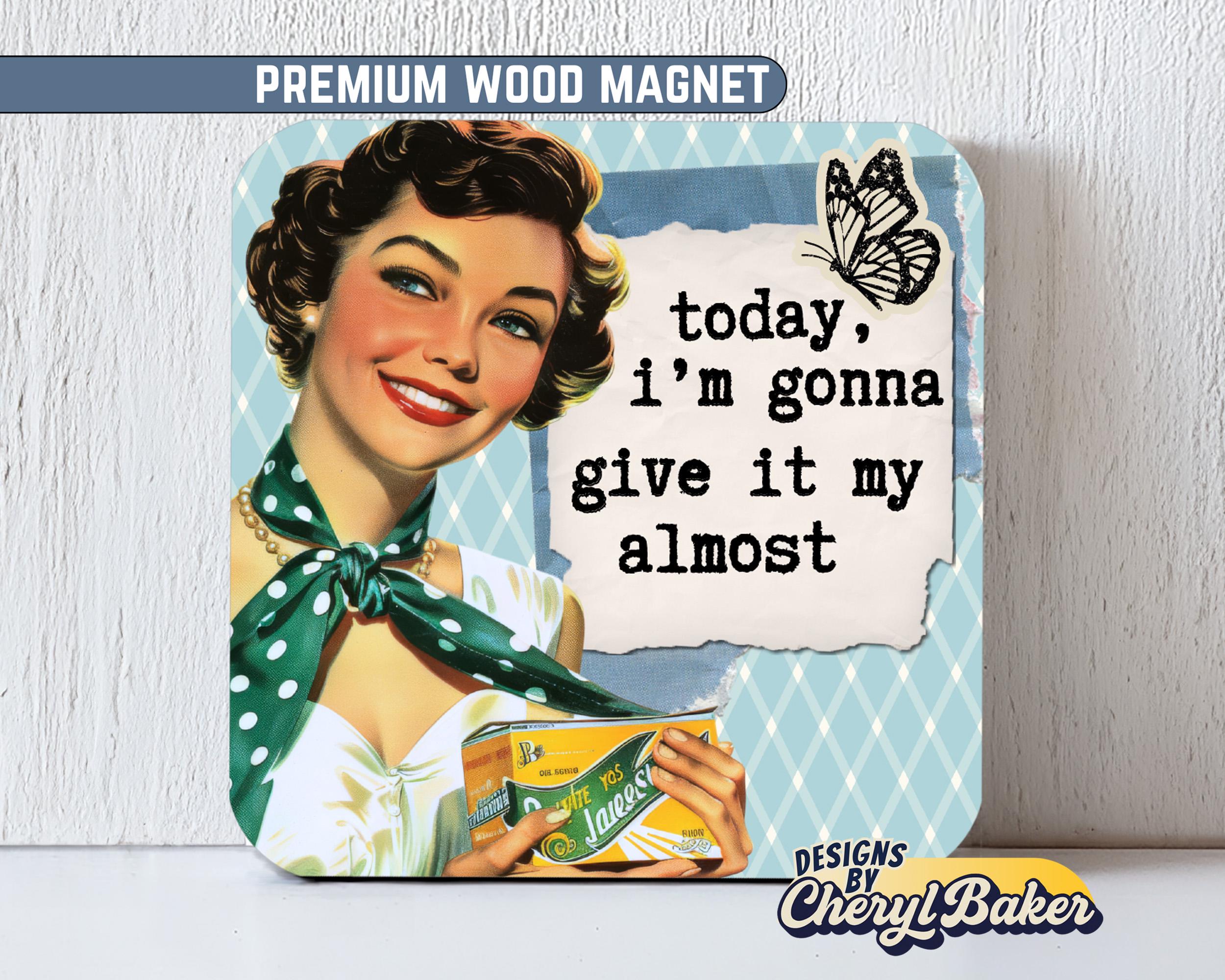 Motivational Fridge Magnet, Funny Magnet for Locker, Funny Office ...