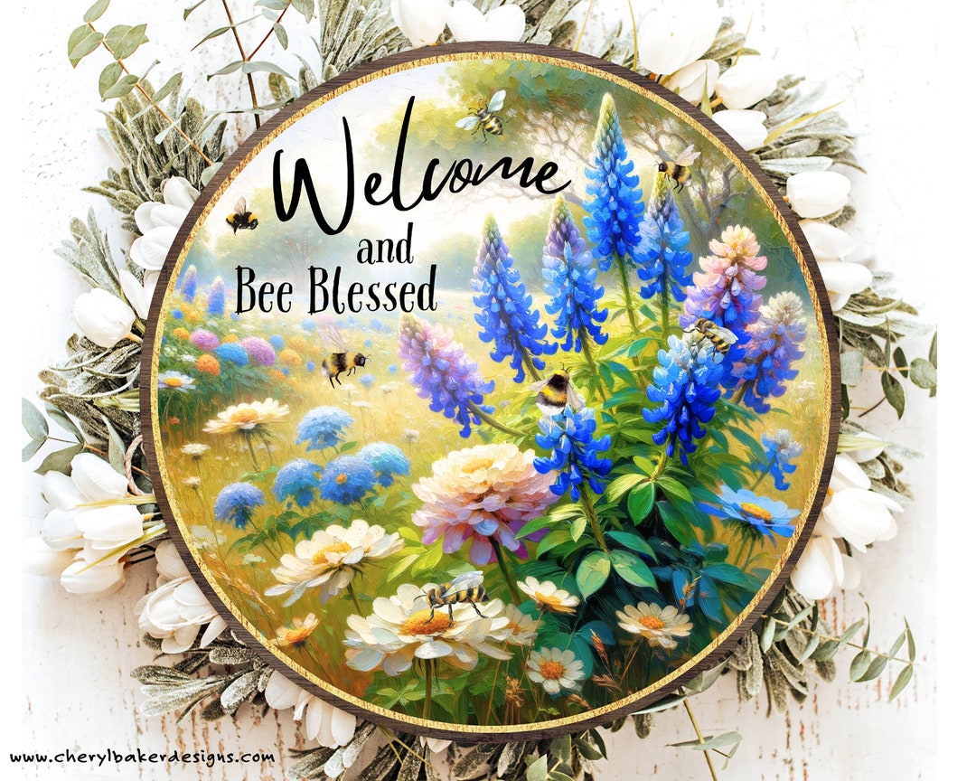 Bee Welcome Sign, Bee Wreath Attachment, Bee Blessed Wreath Sign ...