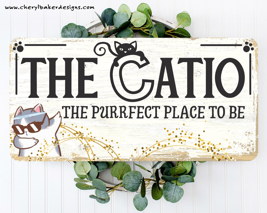 Catio Sign, Catio for Cats, Catio Outdoor, Spoiled Cat Sign, Tin Sign ...