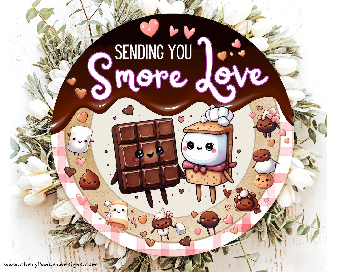 Sending You Smore Love Sign, Smores Signs, Smore Decorations, Smores ...