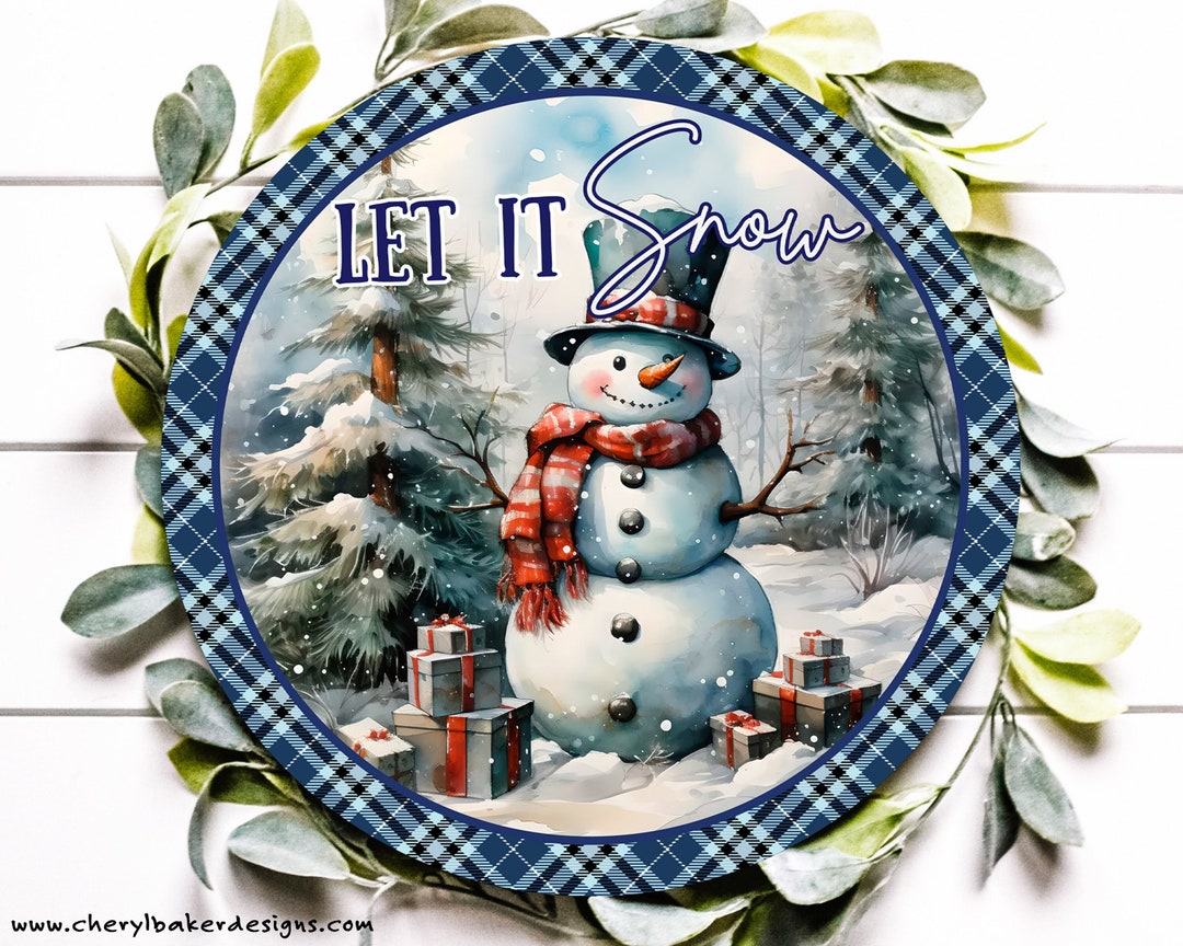 Let Snow Signs, Let It Snow Door Hanger, Blue Snowman Wreath Sign ...