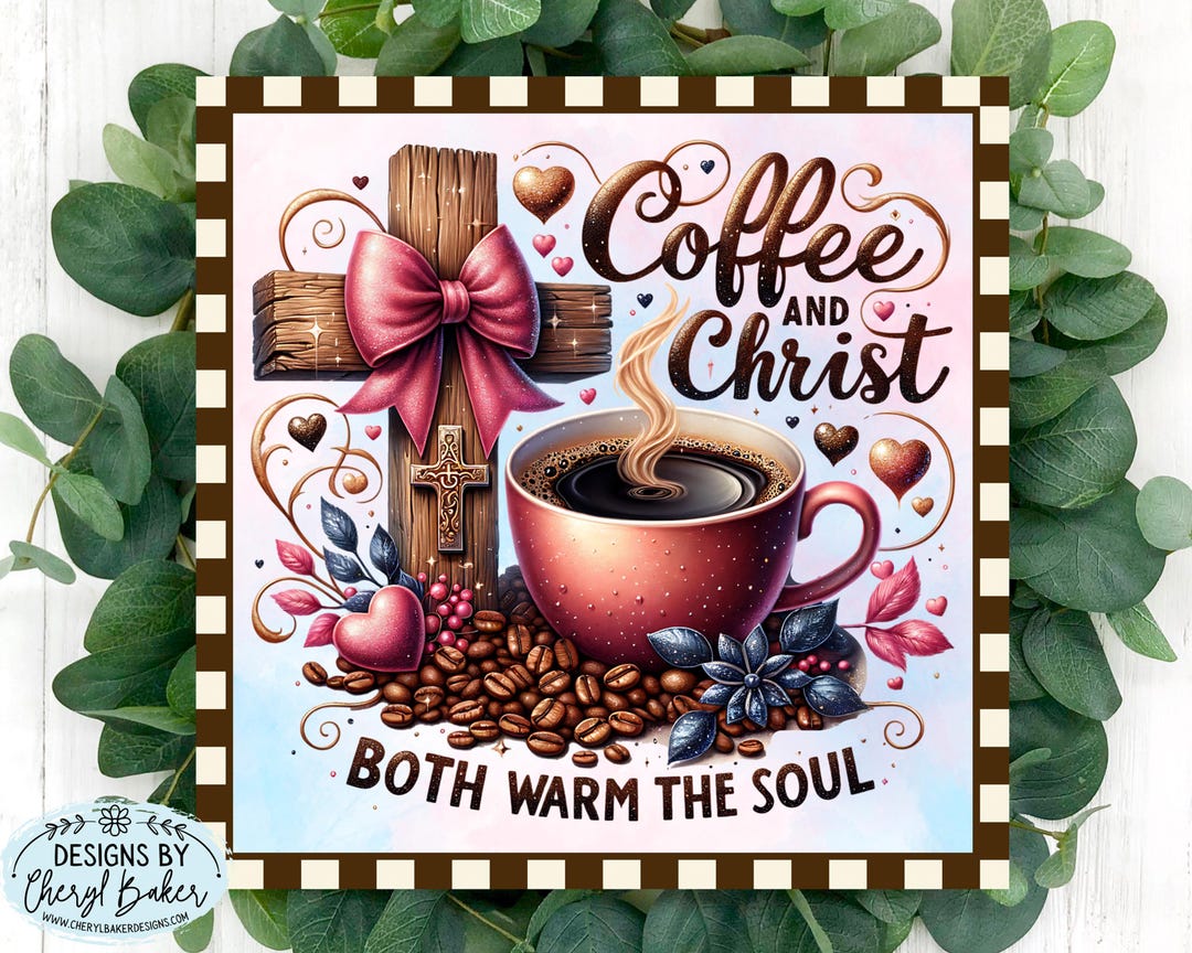 Coffee and Jesus Sign, Jesus Coffee Sign, Jesus and Coffee Signs ...