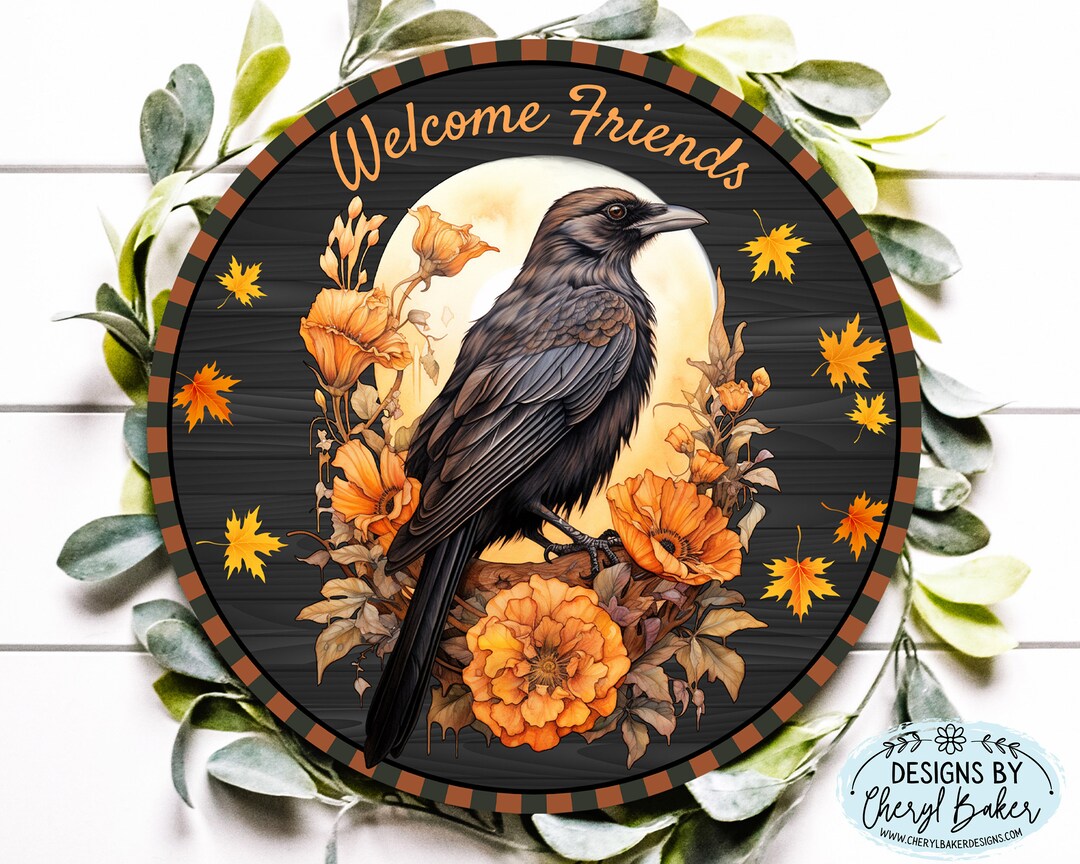Crow Wreath Attachment, Welcome Friends Door Hanger, Crow Signs, Door ...