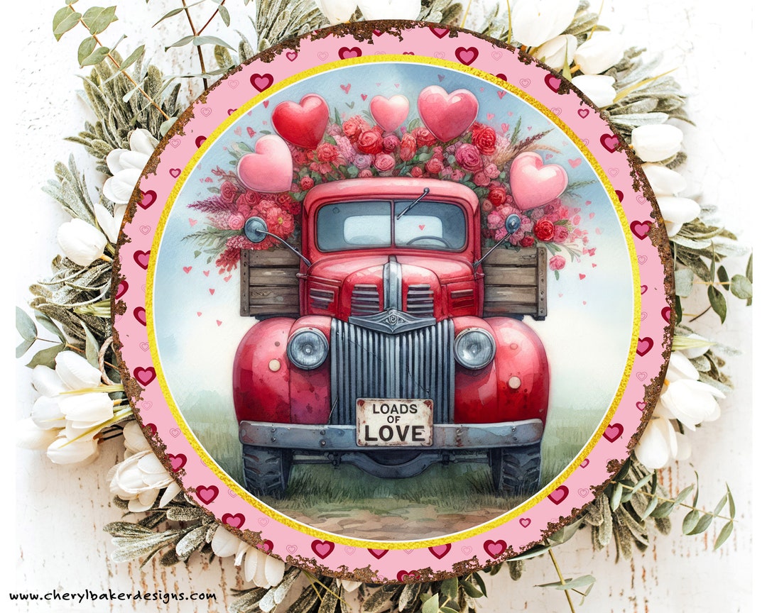 Loads of Love Sign, Valentine Wreath Sign, Red Truck Valentines Day ...