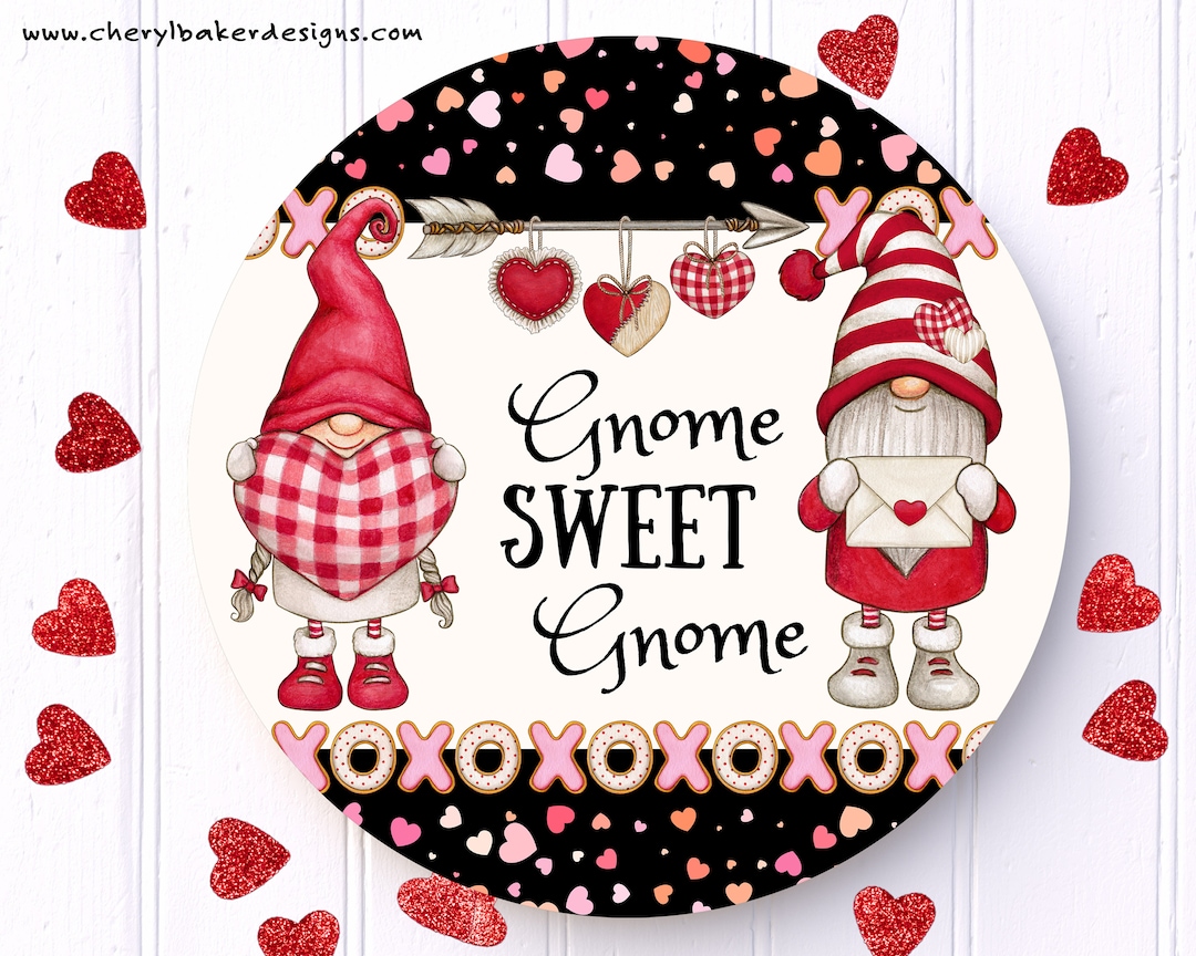 Gnome Sweet Gnome Sign, Valentine Gnome Door Hanger, Gnomes Welcome ...