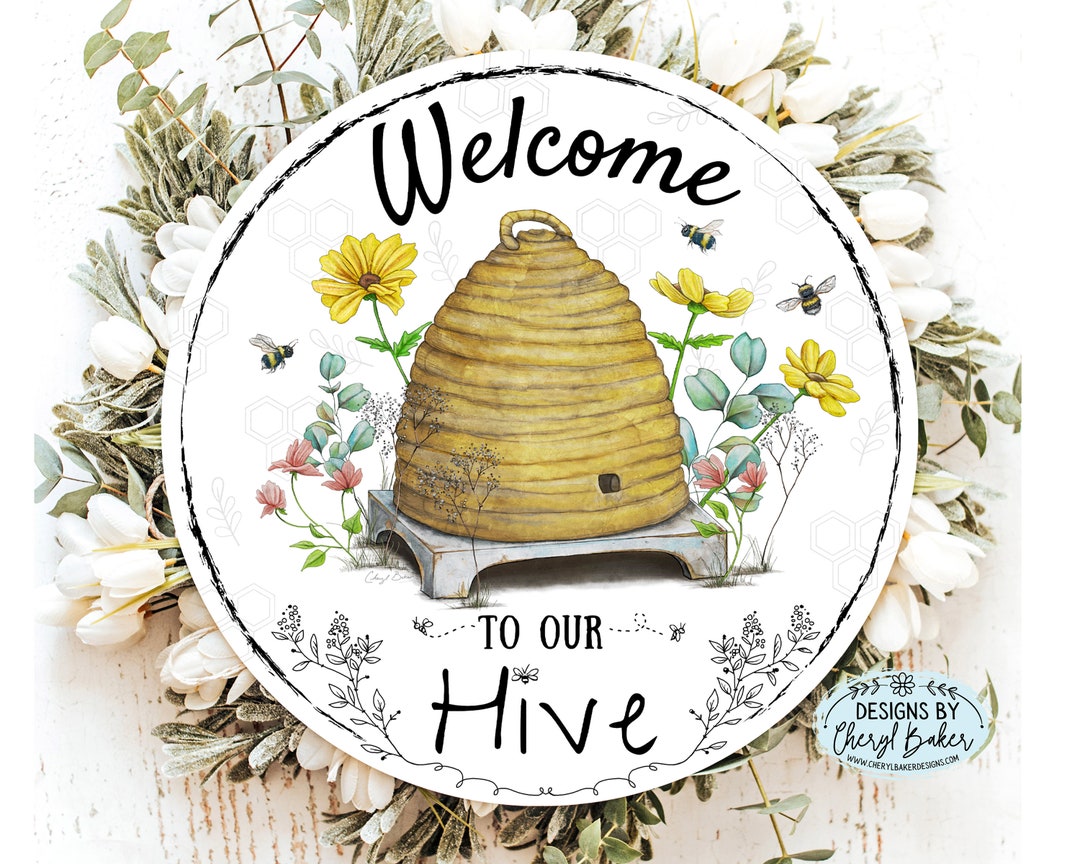 Welcome to Our Hive Sign, Bee Wreath Sign, Bumble Bee Welcome Sign, Bee ...