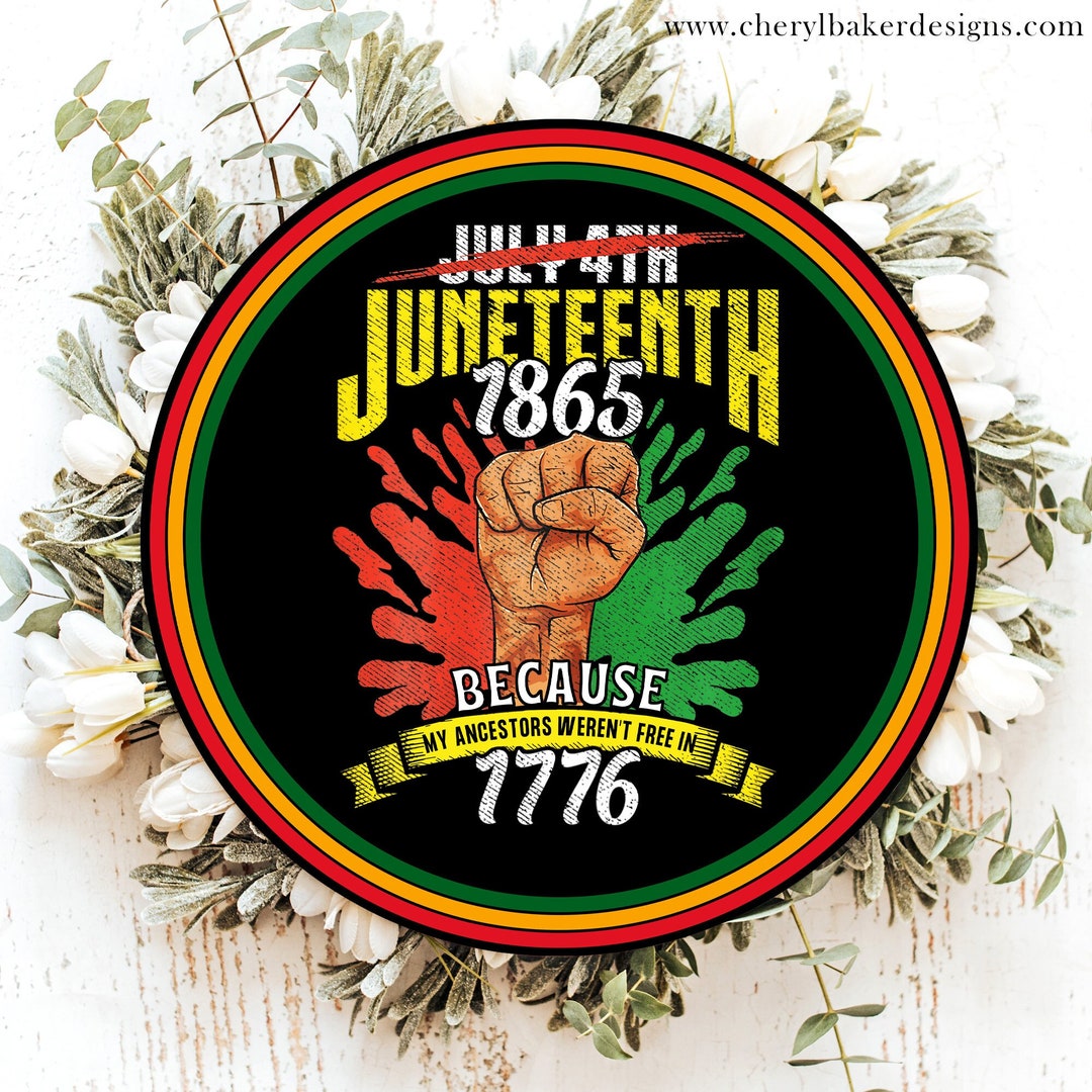 Juneteenth Sign, 1865 Juneteenth Door Sign, Juneteenth Door Wreath, BLM ...