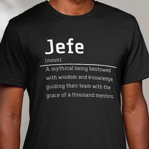 Boss Shirt | El Jefe Shirt | El Jefe T-shirt | Jefe Tshirt | Funny ...