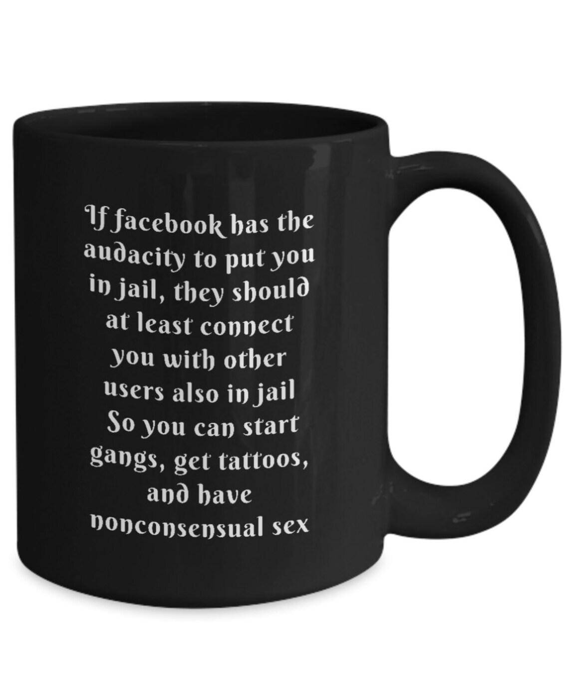 Facebook Jail Mugs Funny Facebook Jail Inmate Mug Repeat Offender Fact ...