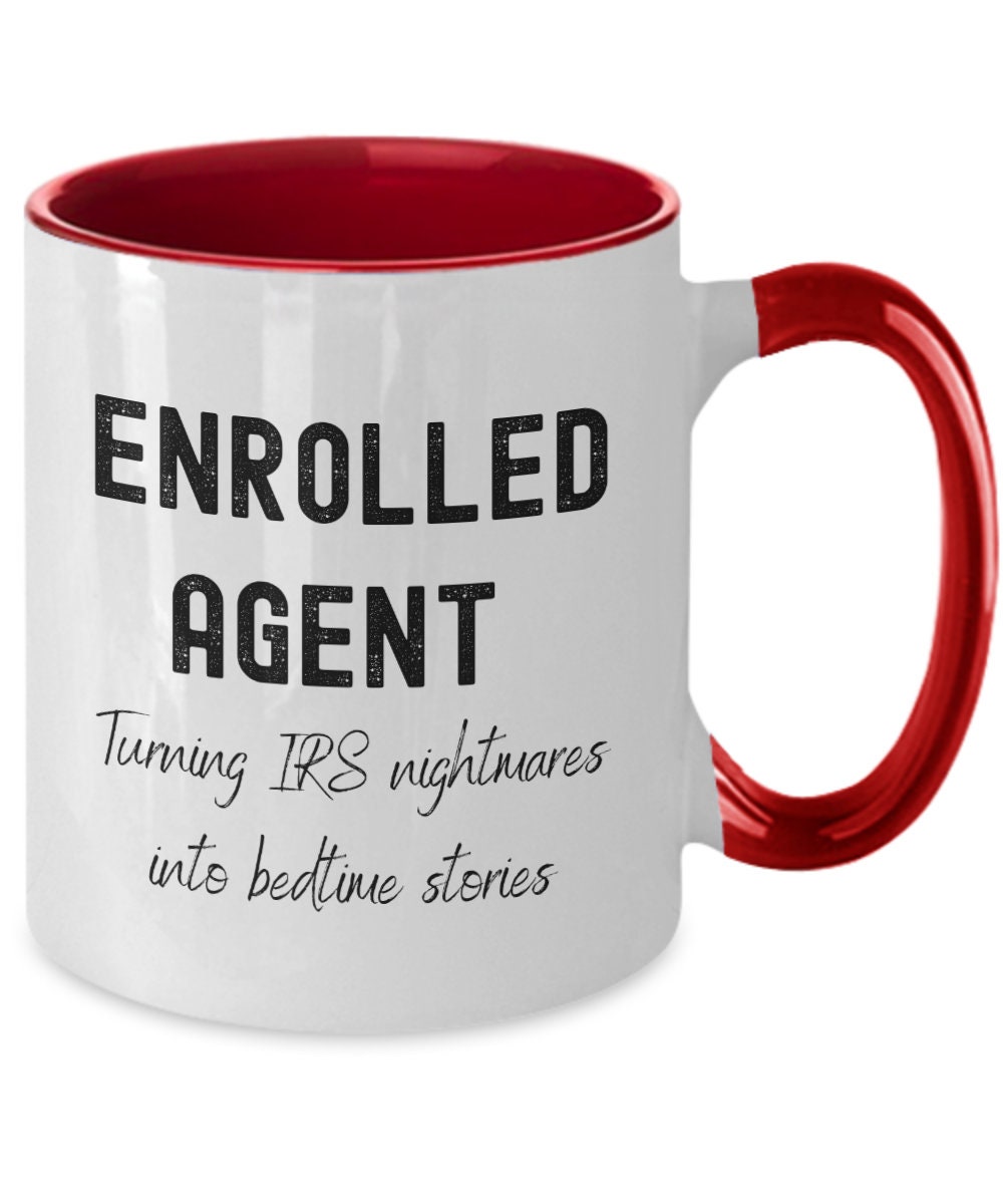 Enrolled Agent, Funny Mug for Enrolled Agent Gift Idea, Enrolled Agent ...