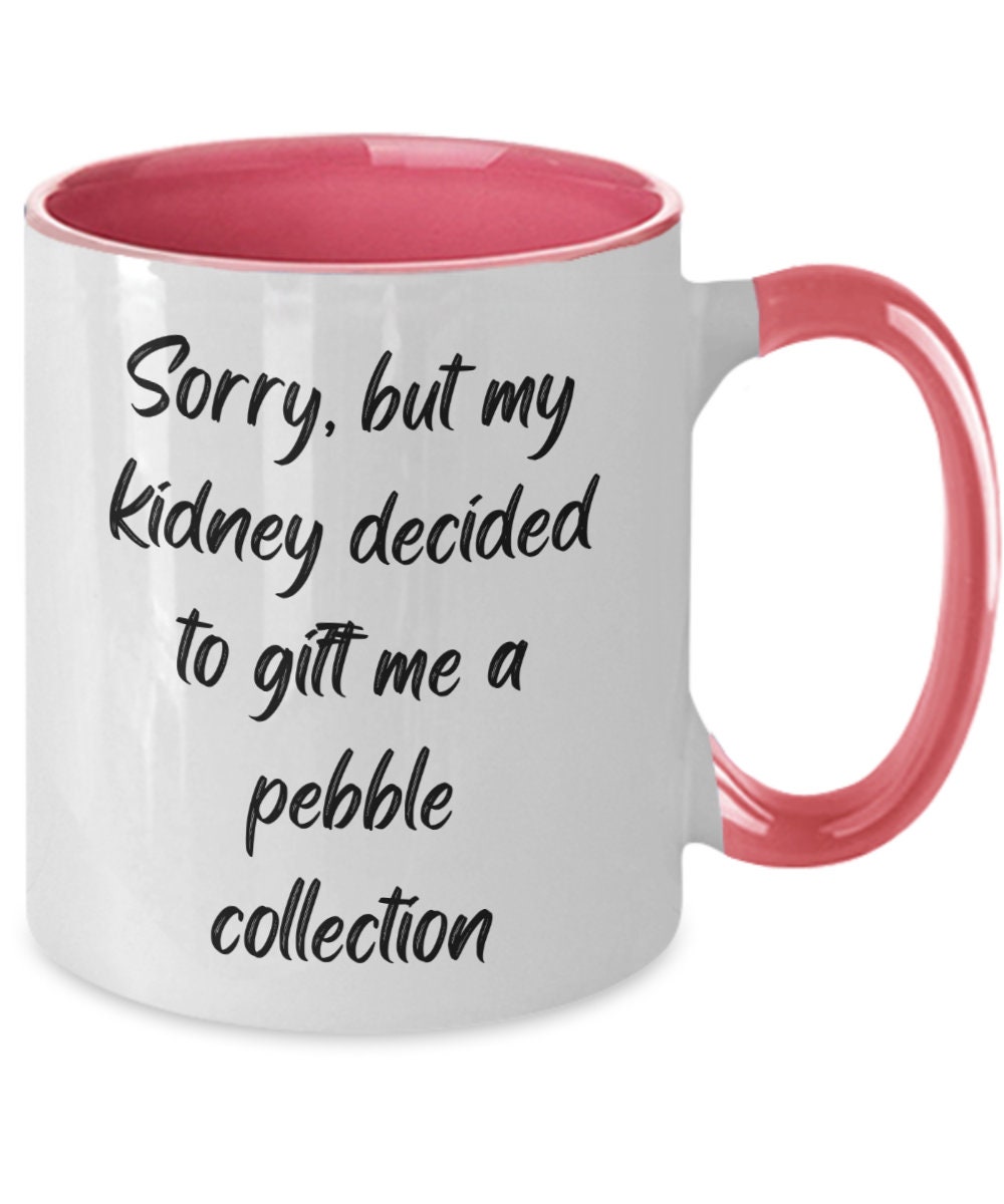 Kidney Stones Mug | Funny Kidney Present | Nephrectomy Gift | Kidney ...