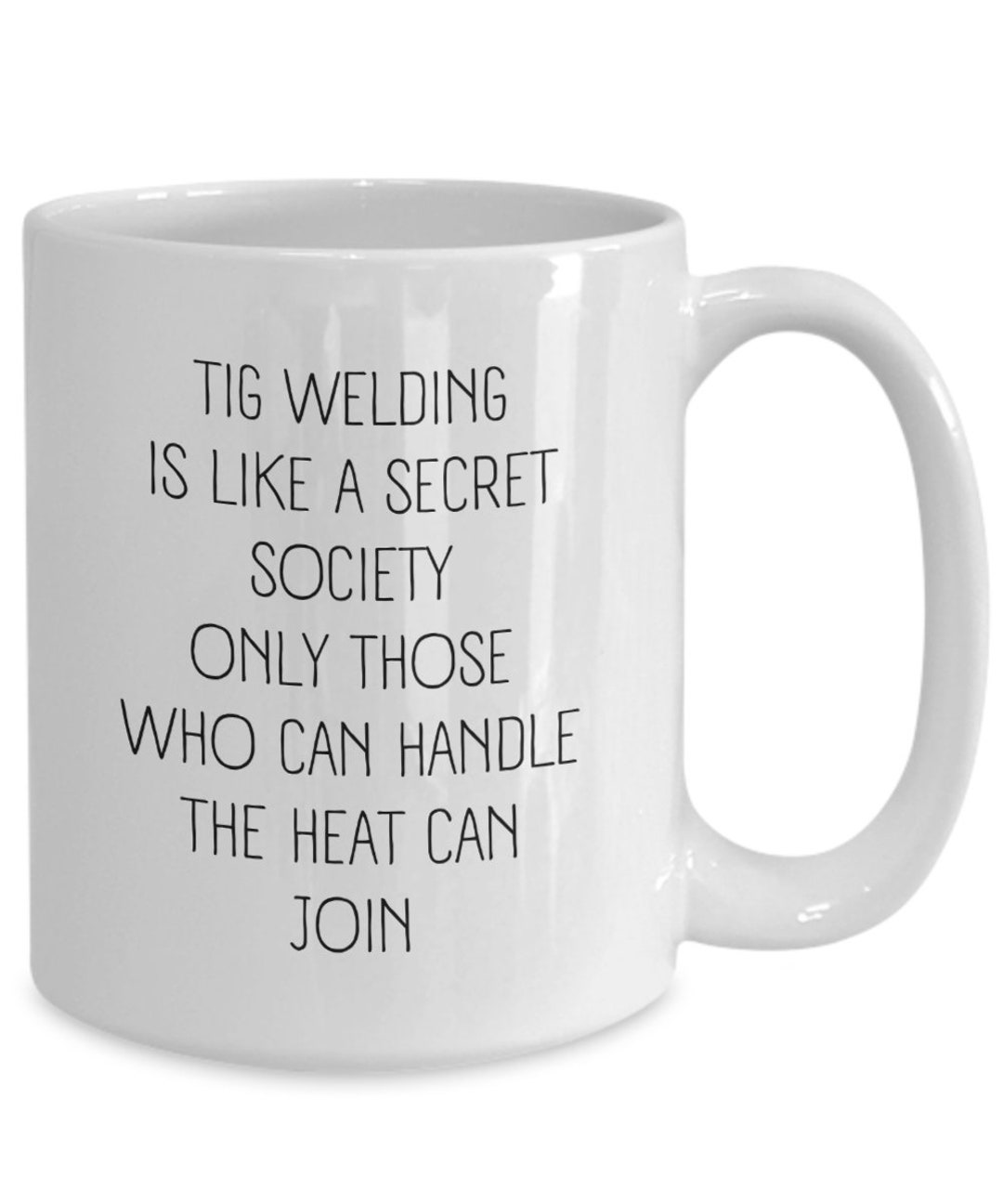Tig Welder Mug | Welder Gift | Welding Coffee Cup | Welder Cup | Funny ...