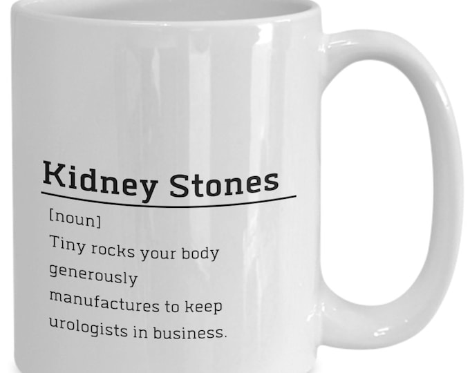 Kidney Stone Mug Funny Kidney Gift Nephrologist Urologist Get Well Gift ...