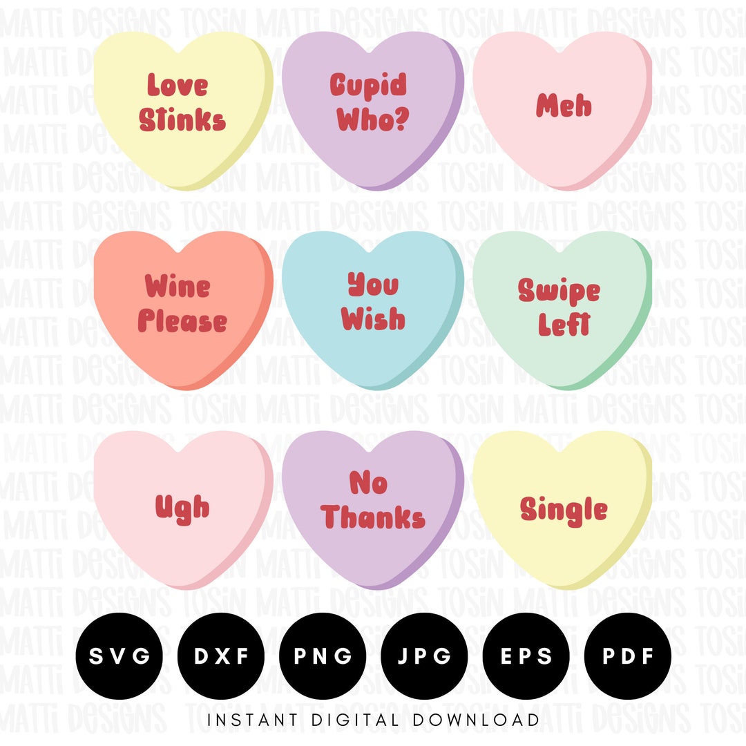 Funny Candy Hearts Svg, Conversation Hearts Png, Funny Anti-valentines ...
