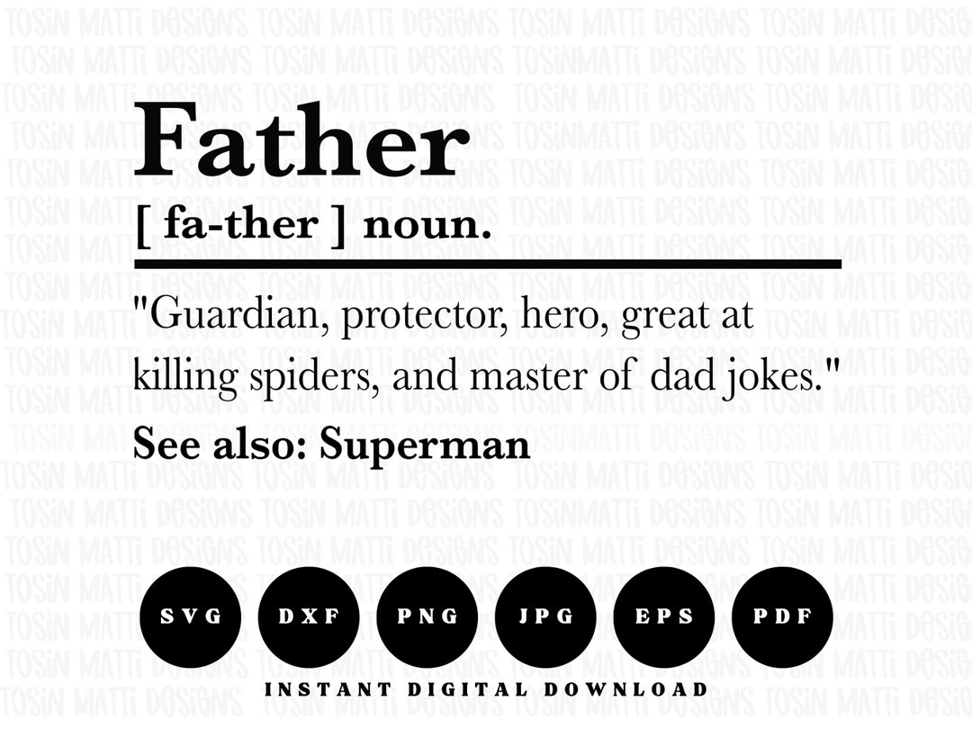 Father Definition SVG, Father's Day SVG, Dad Clipart Png, Birthday Gift ...