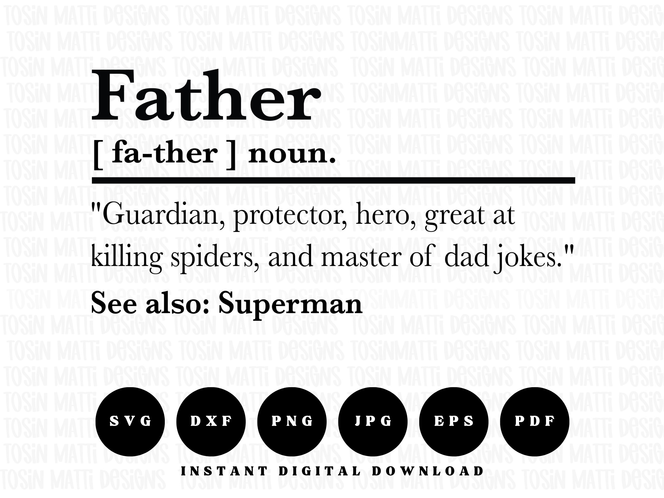 Father Definition SVG, Father's Day SVG, Dad Clipart Png, Birthday Gift ...