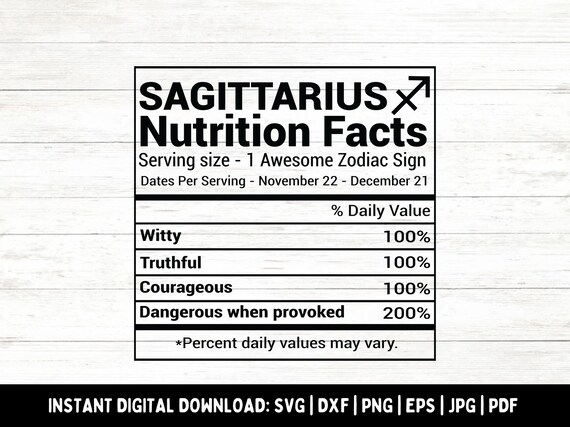 Sagittarius Nutrition Facts Svg Zodiac Sign Svg Horoscope Etsy
