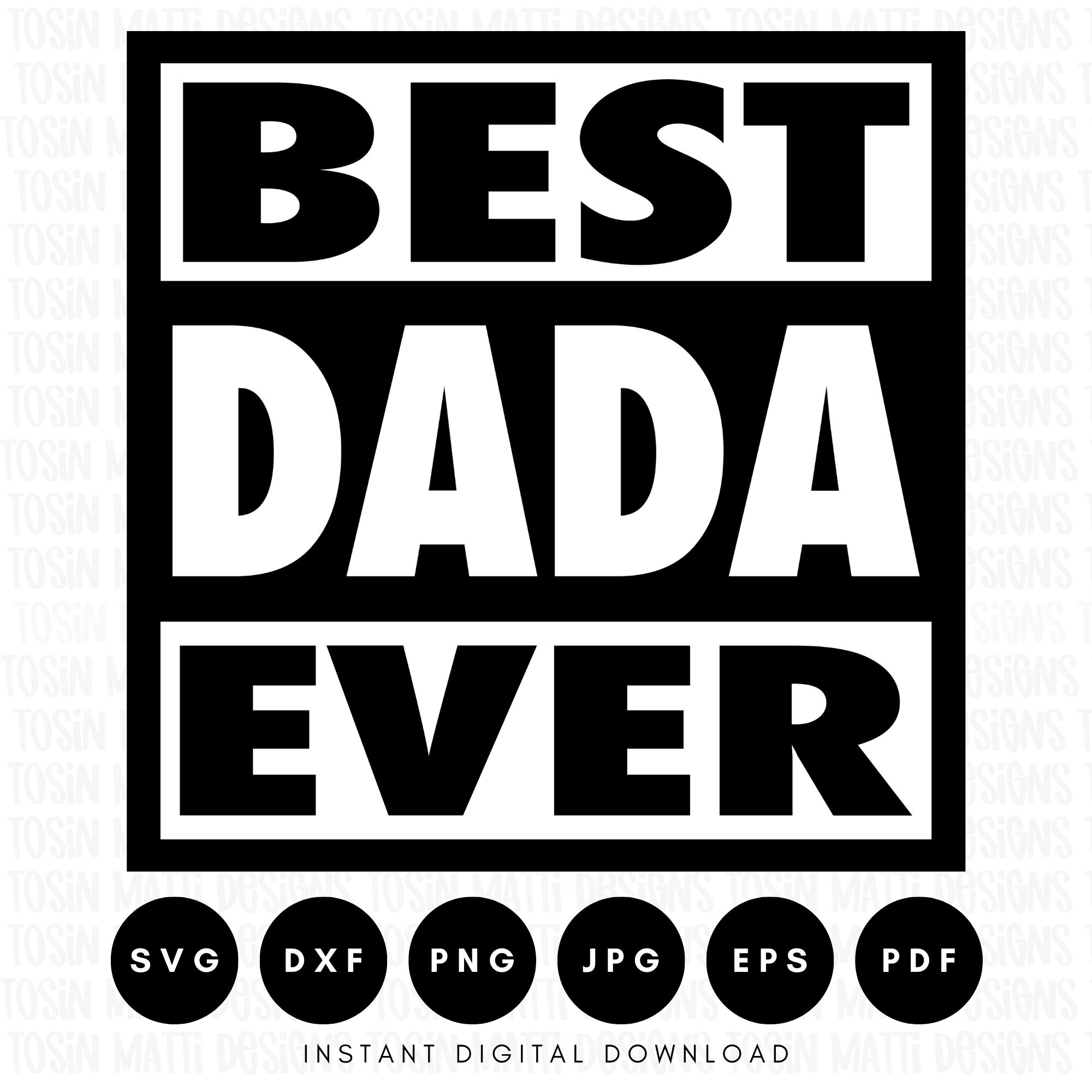 Best Dada Ever Svg Fathers Day Svg Dad Life Svg Dad Shirt - Etsy