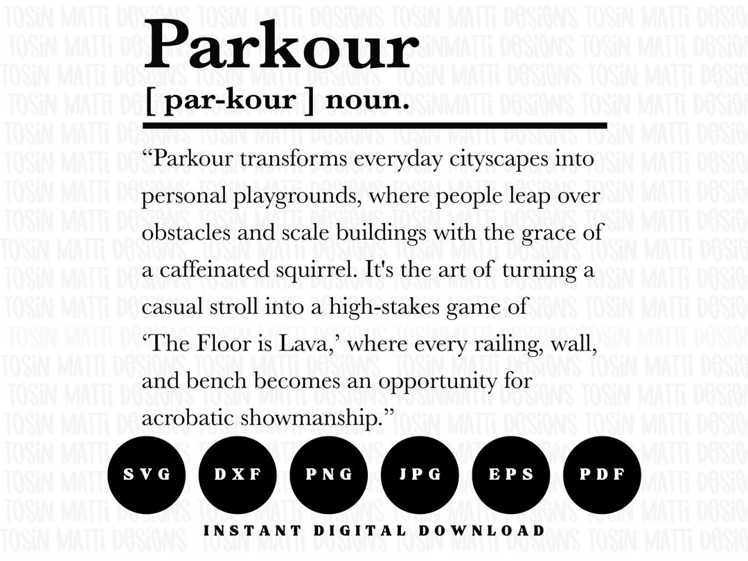Parkour Definition Svg, Freerunning Printable, Birthday Gift for Urban ...