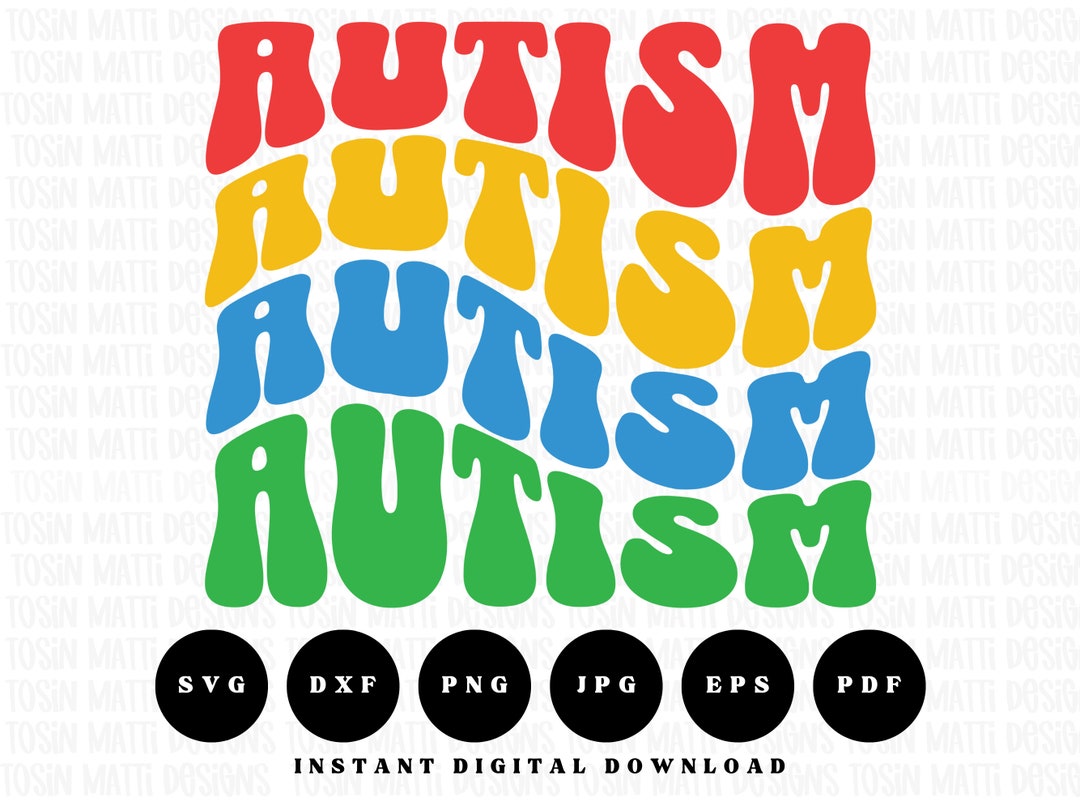 Autism Svg, Autism Awareness Svg, Retro Wavy Text for T-shirts, Svg ...