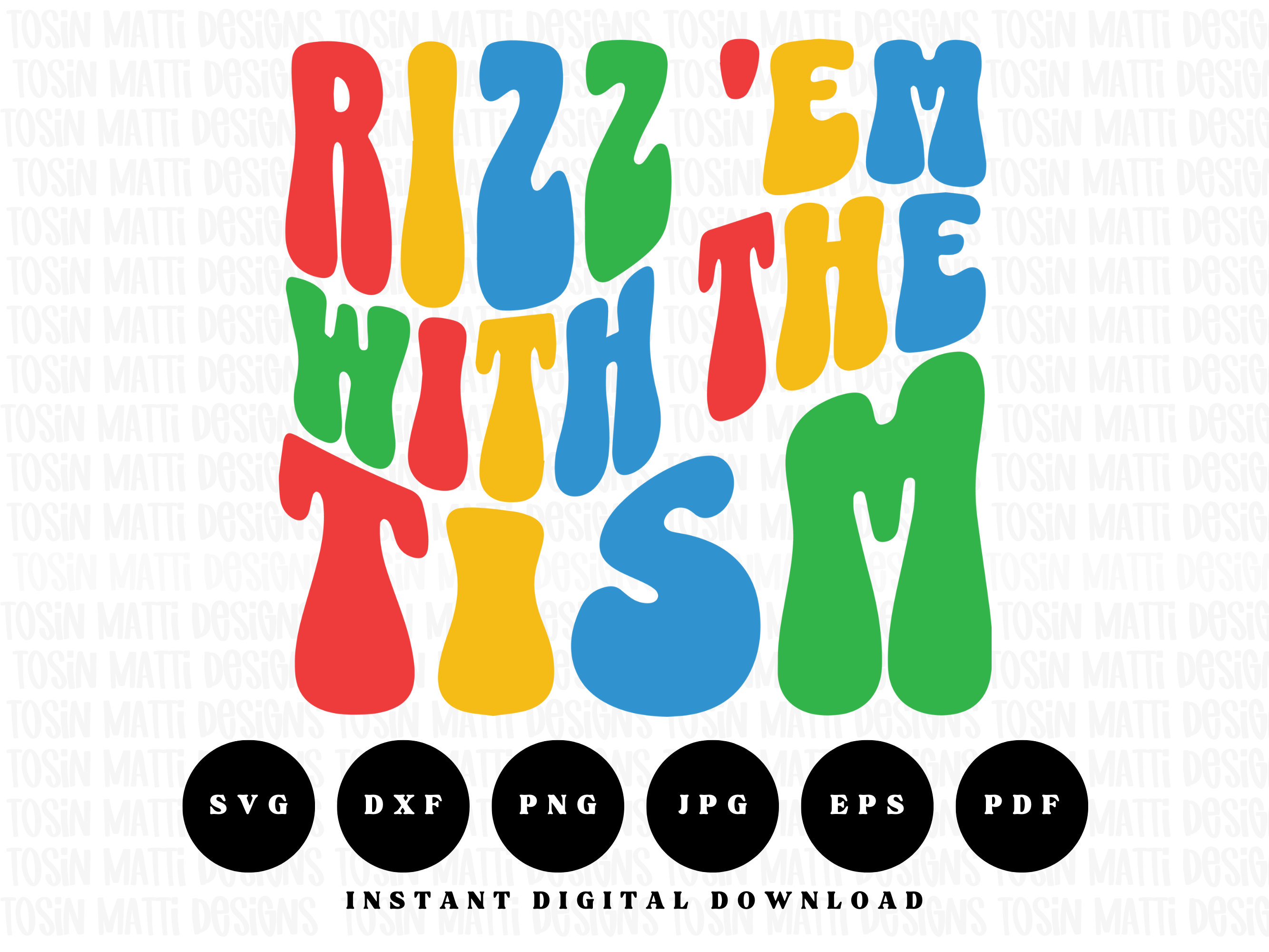 Rizz Em With the Tism Svg, Autism Awareness Funny Meme T-shirt Svg ...