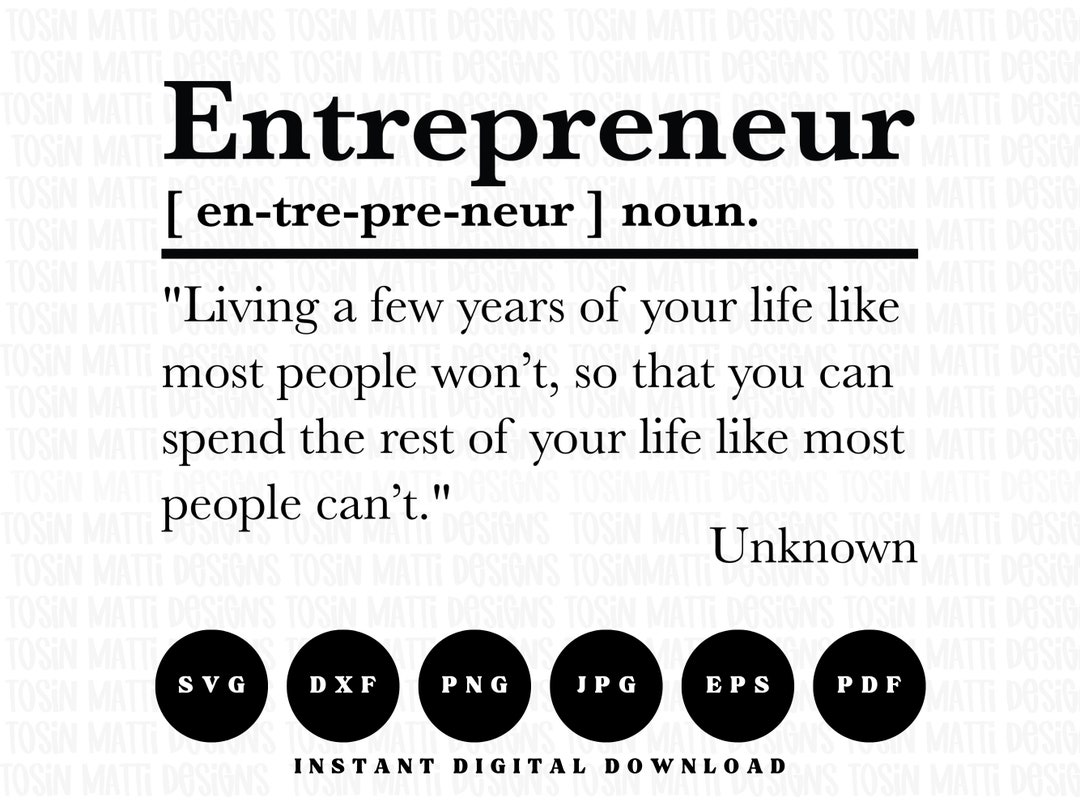 Entrepreneur Definition Svg, Small Business Owner Quote, Motivational ...