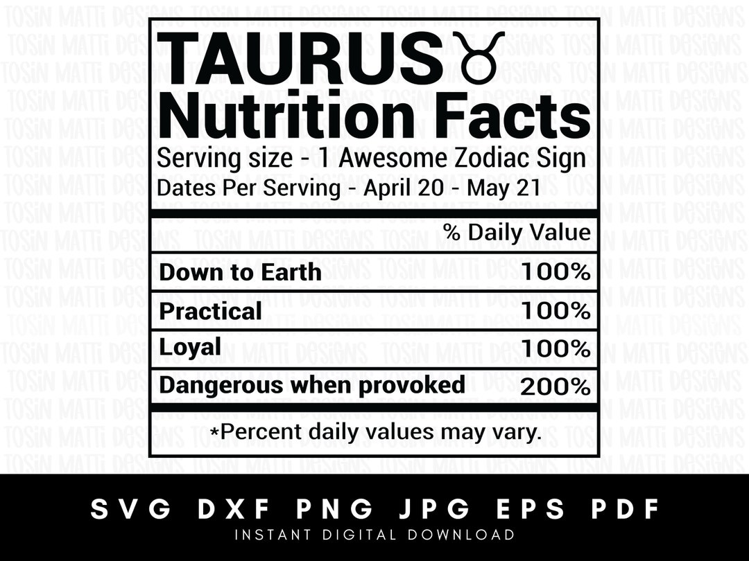 Taurus Nutrition Facts SVG Zodiac Sign Svg Horoscope Svg - Etsy