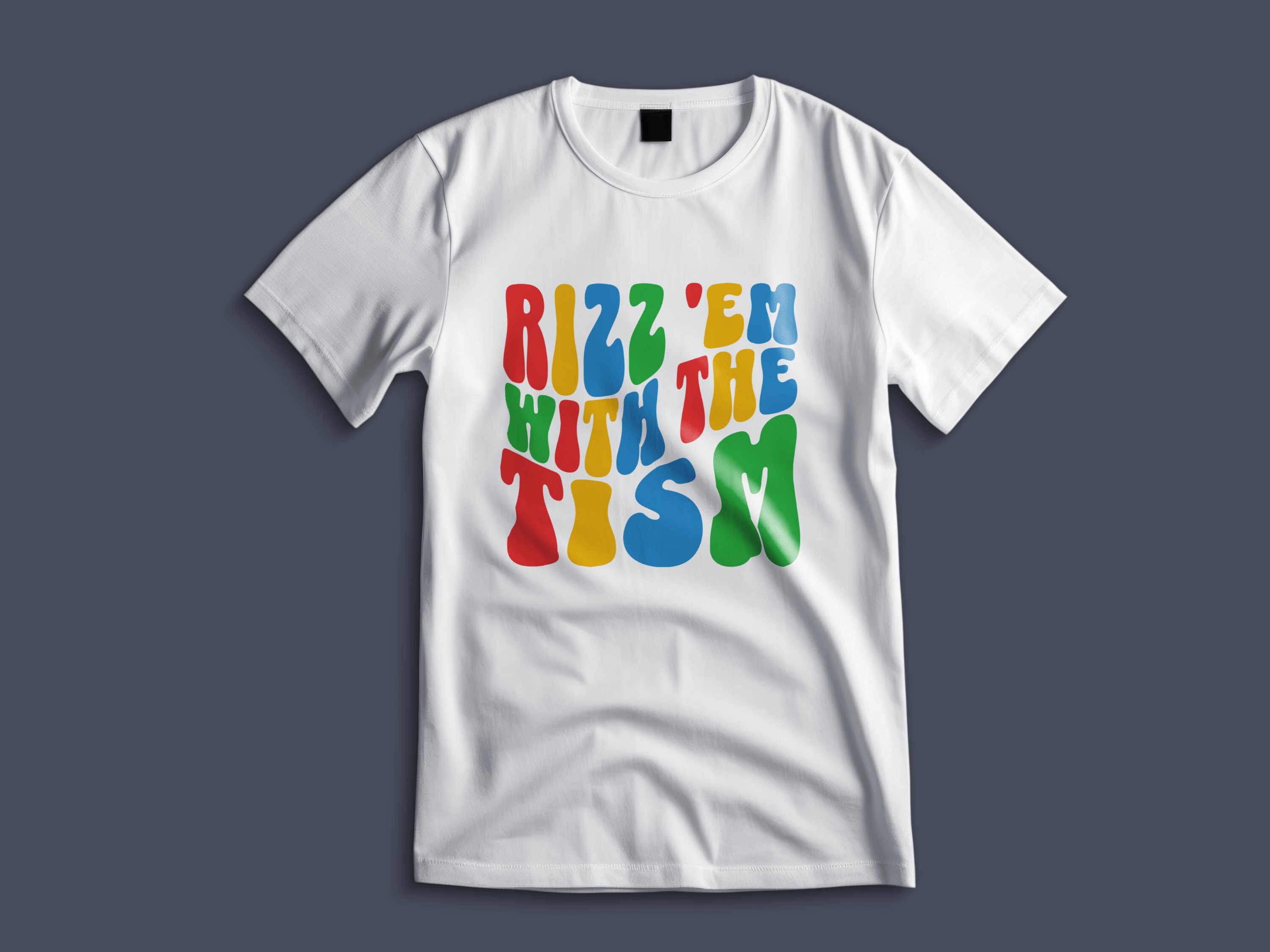 Rizz Em With the Tism Svg, Autism Awareness Funny Meme T-shirt Svg ...