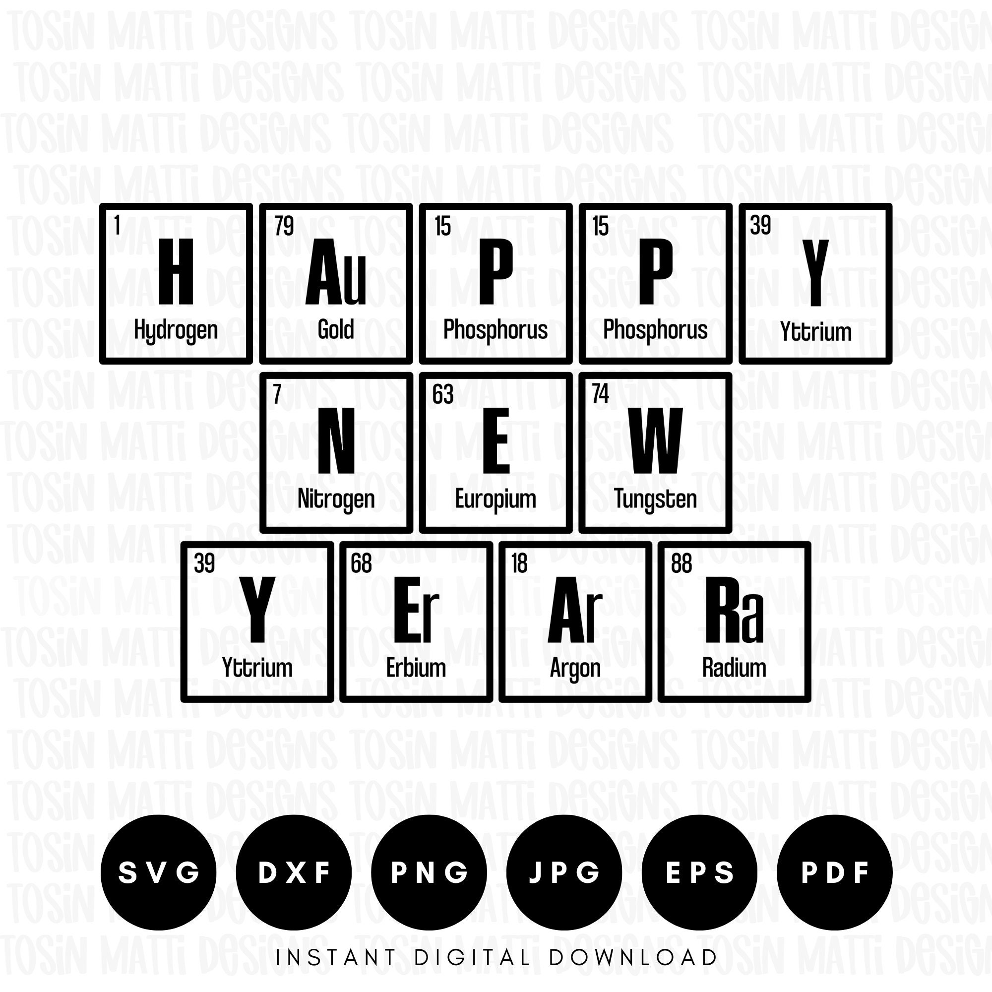 Happy New Year Svg, Science Periodic Table Svg, New Year Chemistry ...