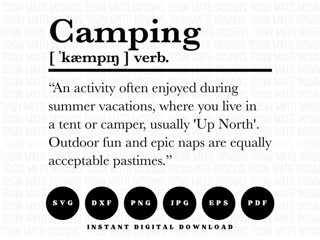 Camping Definition Svg, Camper Dictionary Printable, Outdoor Adventure ...