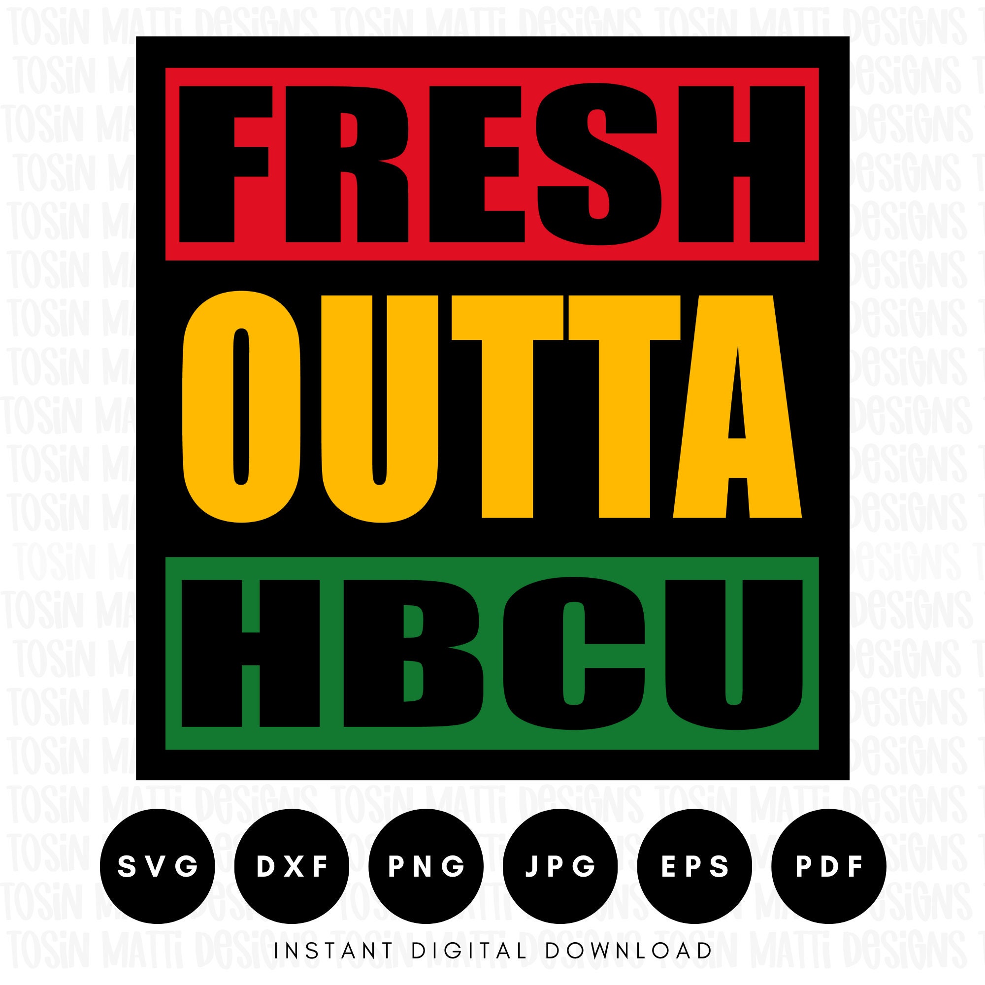 Fresh Outta HBCU Svg, HBCU Svg, Grad Alumni, Black History Svg, HBCU ...