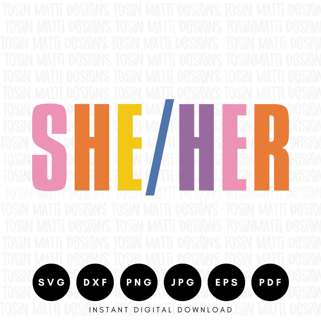 She Her Pronouns Svg, Gay Pride Svg, Gender Pronouns, Gender Identity ...