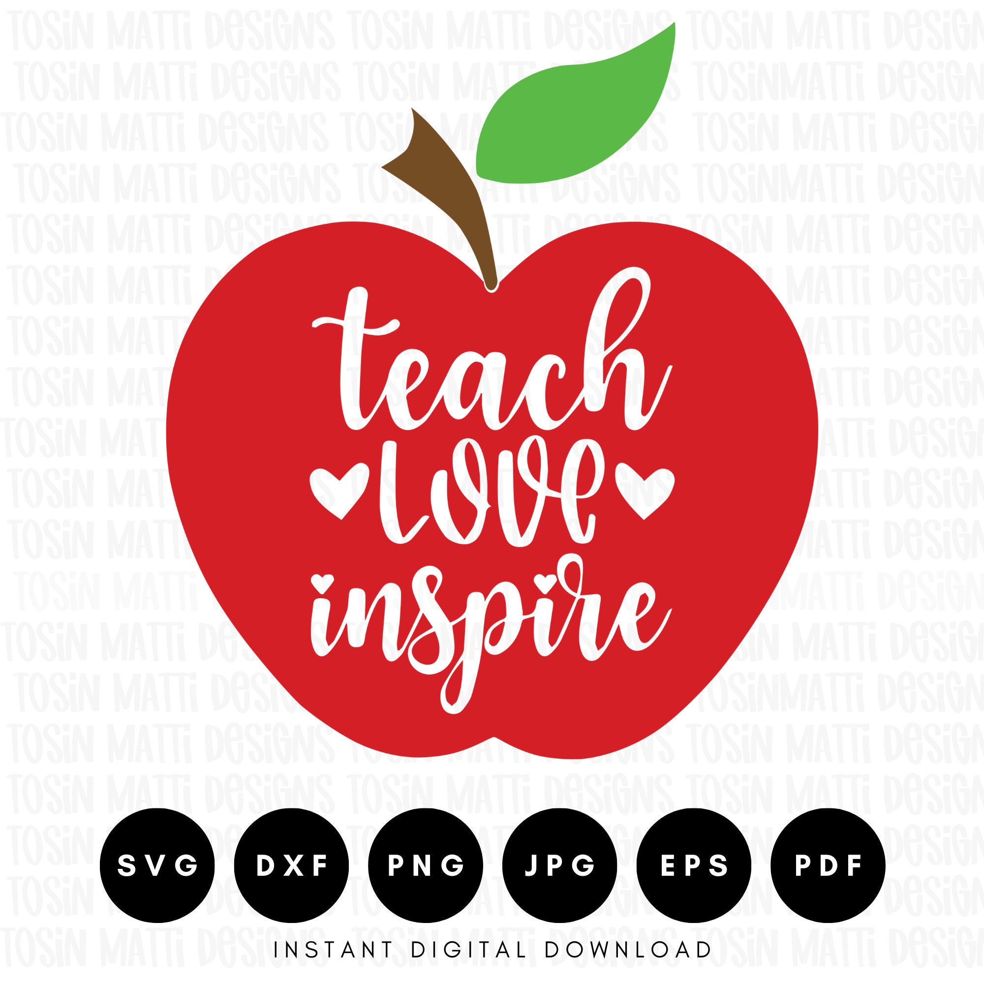 Teach Love Inspire Svg, Teacher Apple Svg, Teacher Appreciation Gift ...
