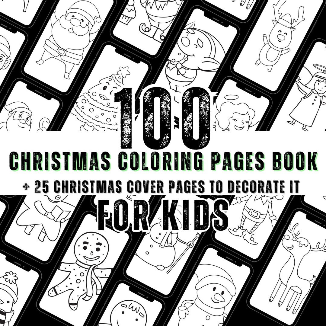 100 Christmas Coloring Pages for Kids and Adults Festive Holiday Fun ...