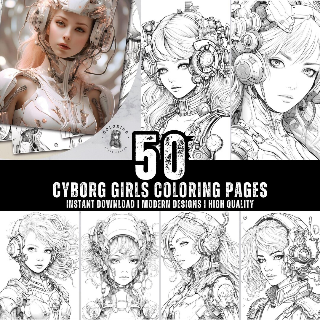 50 Cyborg Girls Coloring Book - Coloring Pages for Kids & Adults - Fun, Relaxing and Stress ...