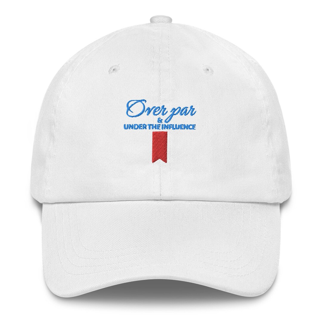 Over Par and Under the Influence Funny Golf Hat - Etsy