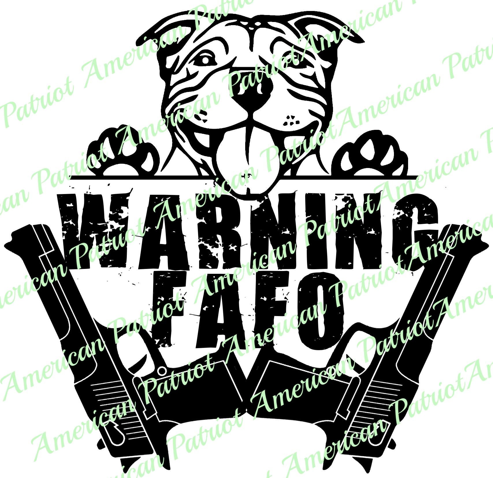 Warning FAFO Pitbull Guns - Etsy